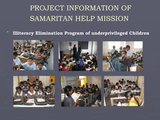 Welcome To The World Of Samaritan Help Mission | PPT