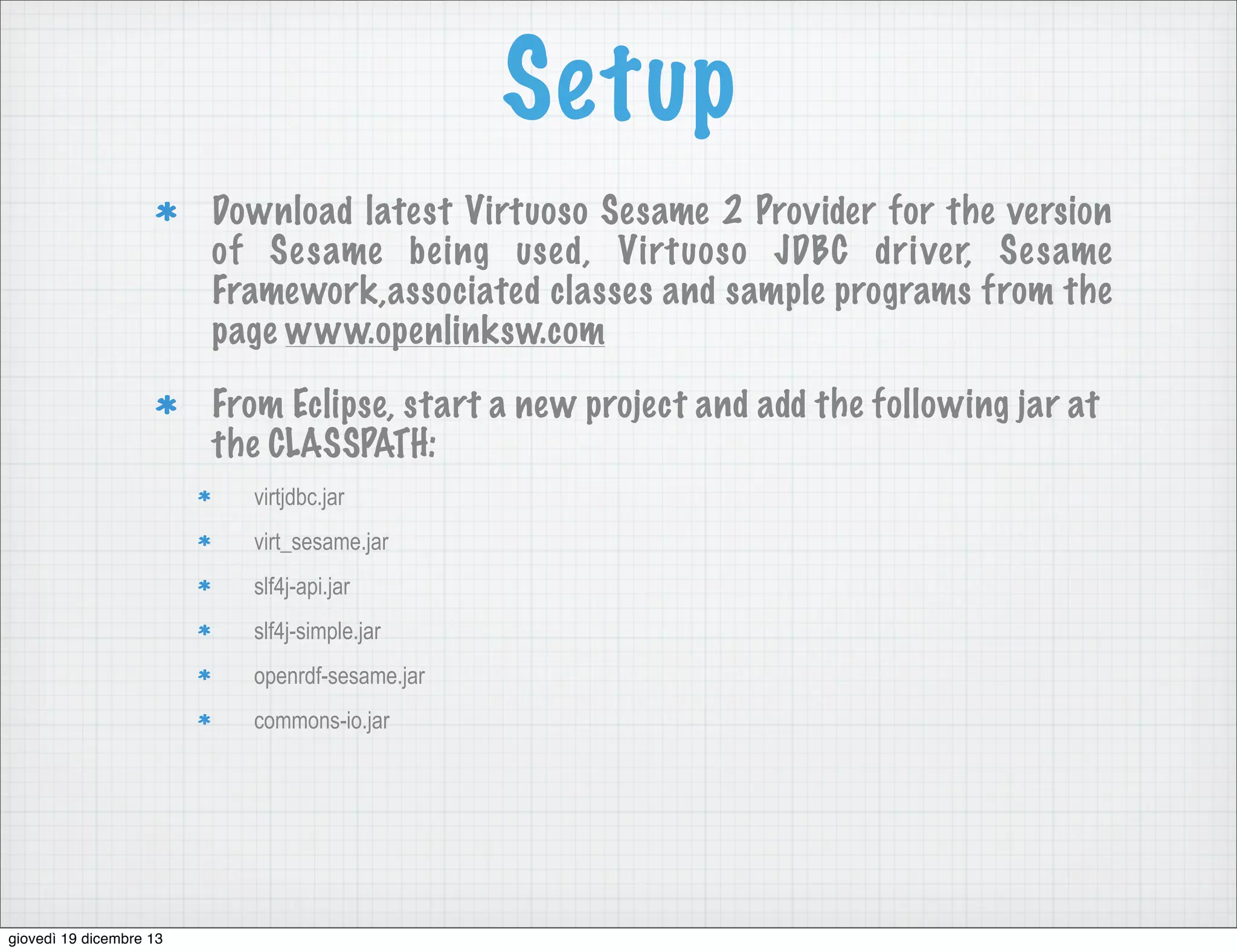 Virtuoso RDF Triple Store Analysis Benchmark & mapping tools RDF / OO ...