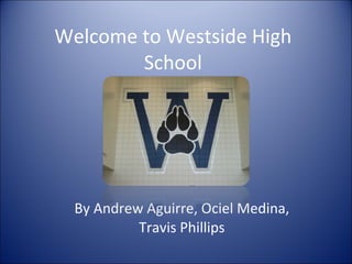 Welcome to westside high school | PPT