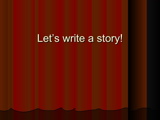 Let's Write a Story! | PPT