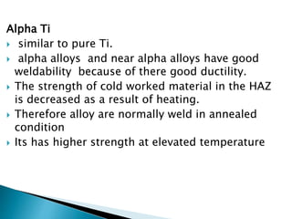Weldability of ni & ti alloys | PPTX