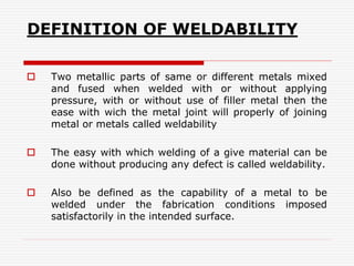 Weldability | PPTX