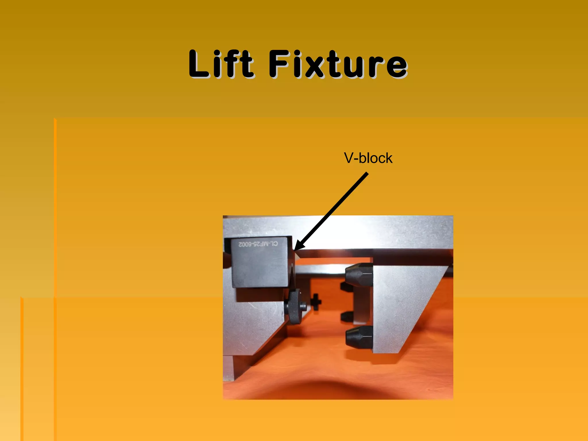 Weld and Lift Fixtures | PPT