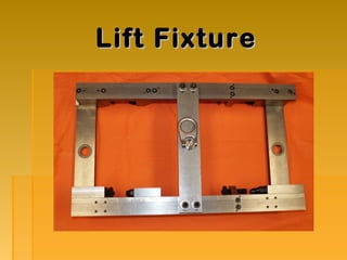 Weld and Lift Fixtures | PPT