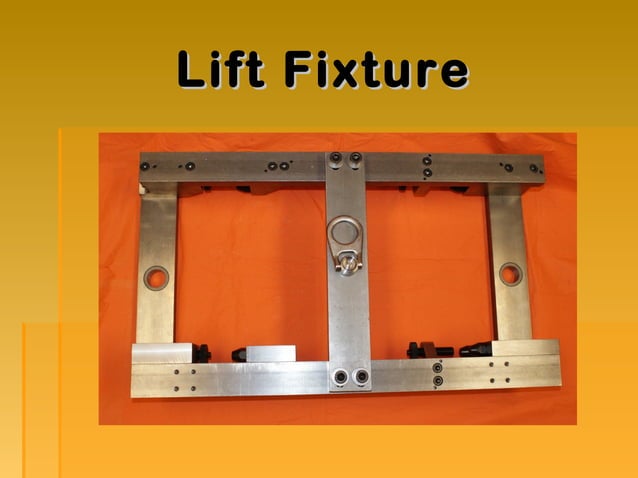 Weld and Lift Fixtures | PPT