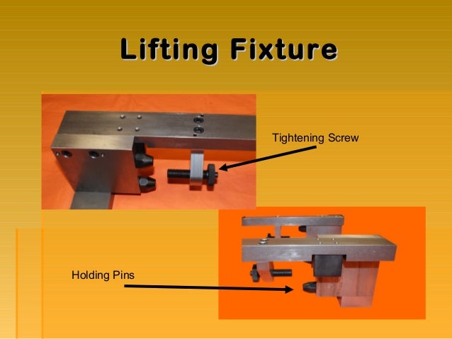 Weld and Lift Fixtures