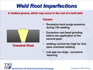Weld Defects remedies and its cause why it comes | PPT