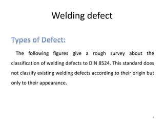 Weld defects and discontinuities | PPTX