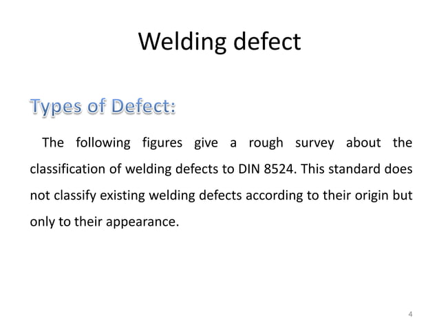 Weld defects and discontinuities | PPTX | Physics | Science