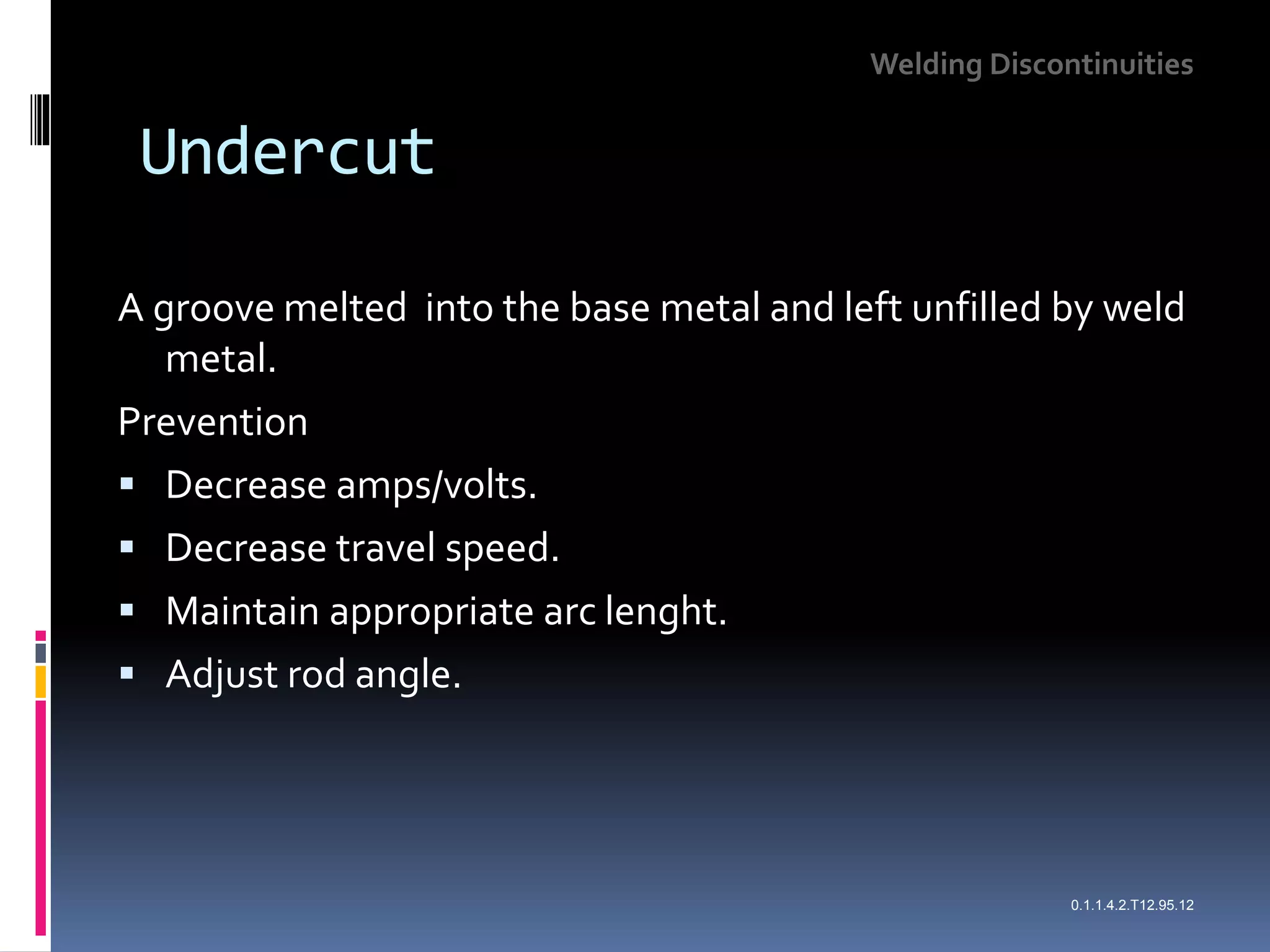 WELD DEFECTS FOR VISUAL INSPECTION.pptx