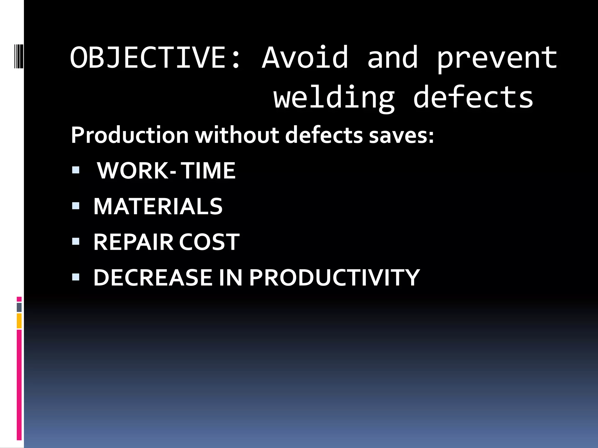 WELD DEFECTS FOR VISUAL INSPECTION.pptx