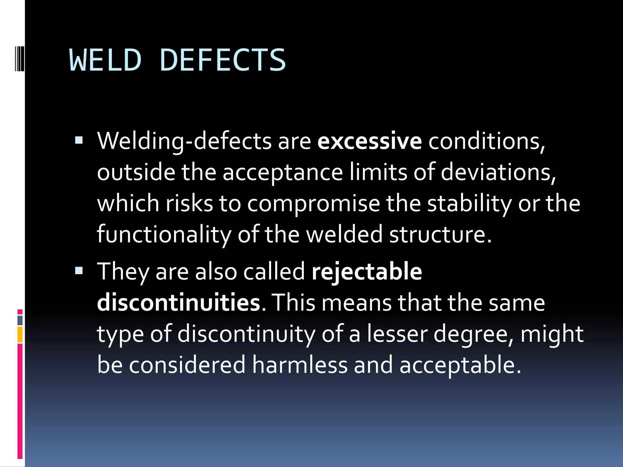 WELD DEFECTS FOR VISUAL INSPECTION.pptx