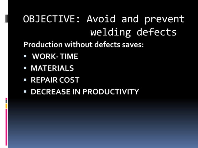 WELD DEFECTS FOR VISUAL INSPECTION.pptx