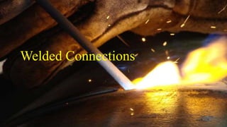 welded connections types and fillet weld design | PPTX