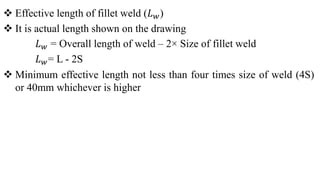 design of fillet welds and design specifications | PPTX