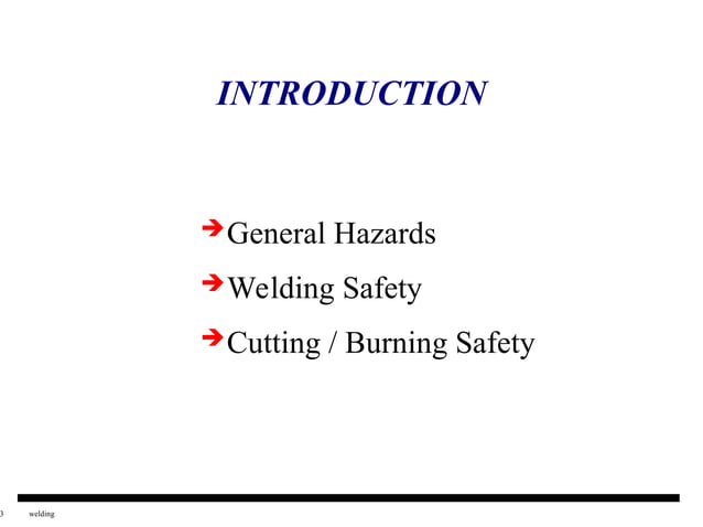Welding and Cutting. Fire and explosion with wilding | PPT