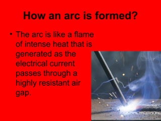 Welding presentation basics and introduction | PPT