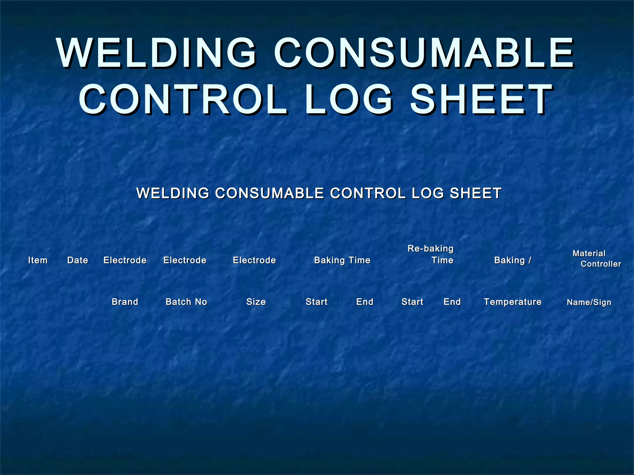 Welding consumable control | PPT