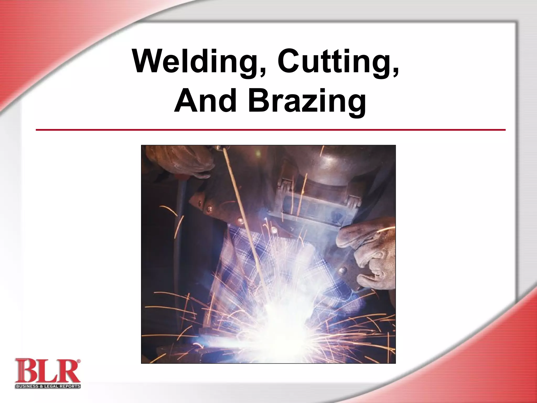 Welding, cutting and brazing | PPT