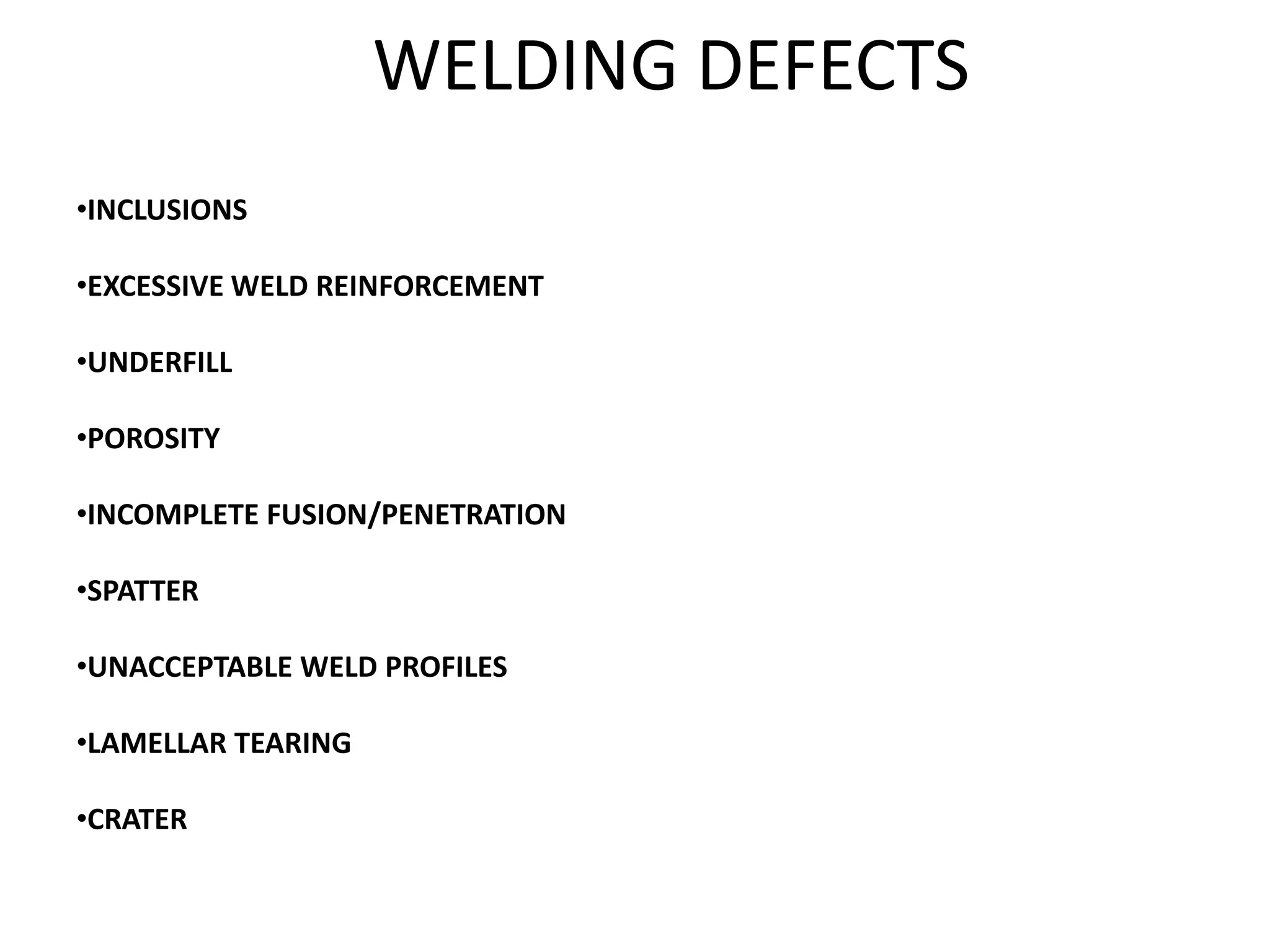 Welding defects | PPTX