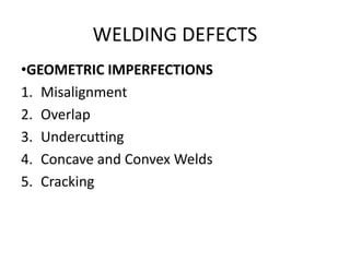 Welding defects | PPTX