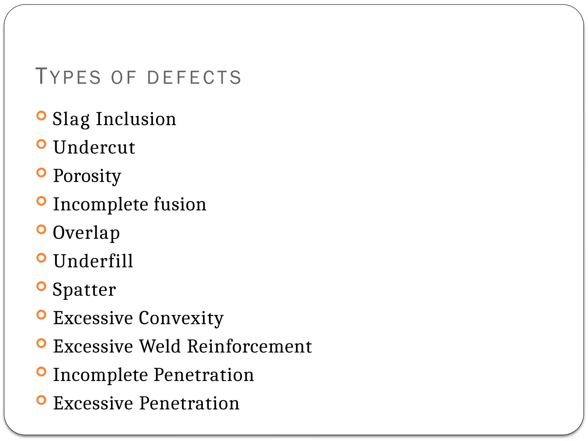 Welding Defects types reason for defect and remedy | PPTX