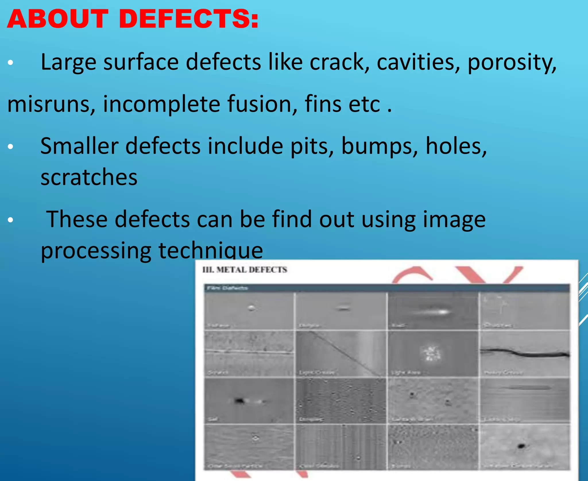 Welding defects using image processing project | PPTX