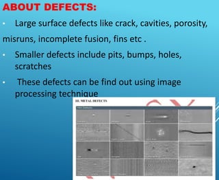 Welding defects using image processing project | PPTX