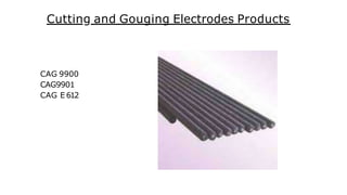 Welding Electrodes | Types of Welding Electrodes | Ador Welding | PPTX