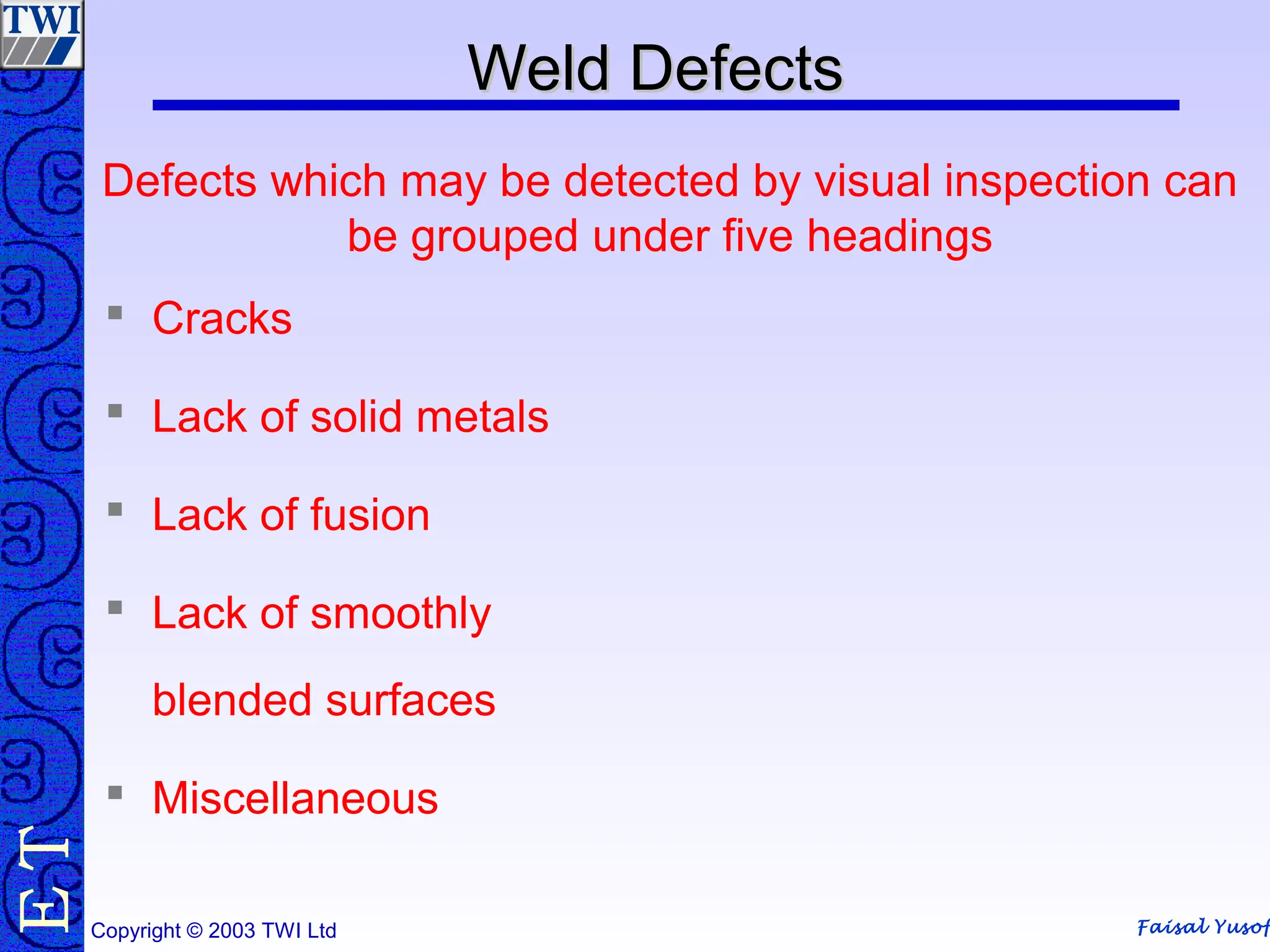 Welding Inspection Defects and Repairs WIS5 | PDF