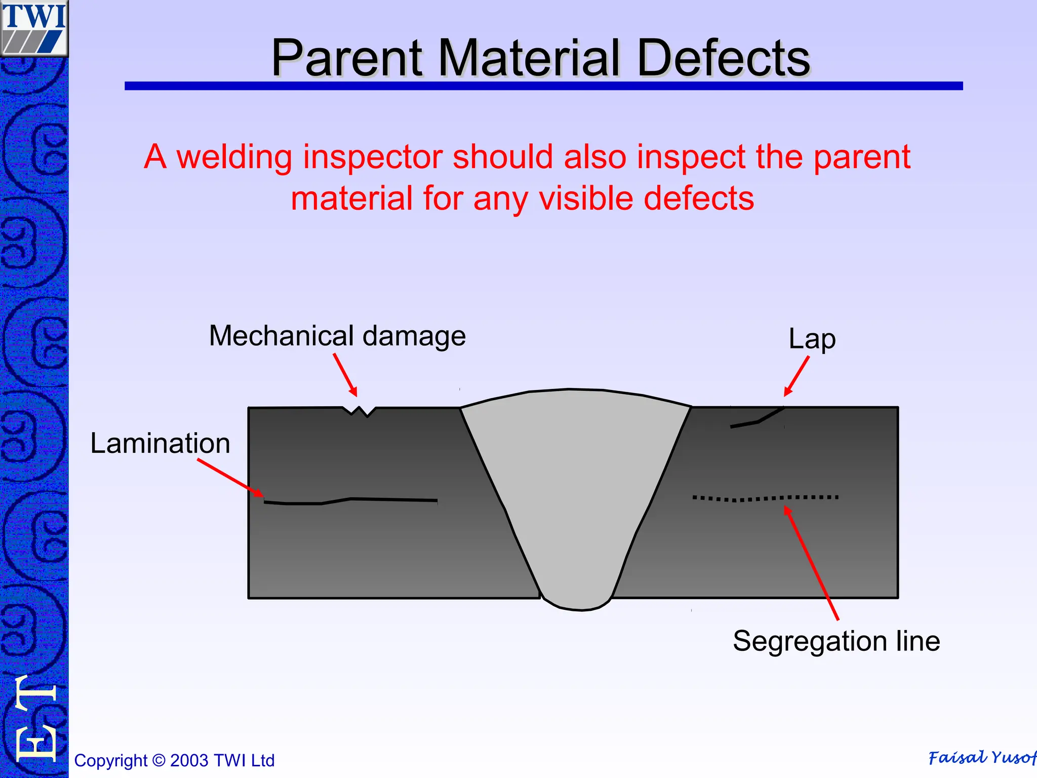 Welding Inspection Defects and Repairs WIS5 | PDF