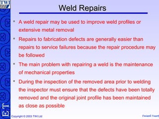 Welding Inspection Defects and Repairs WIS5 | PDF