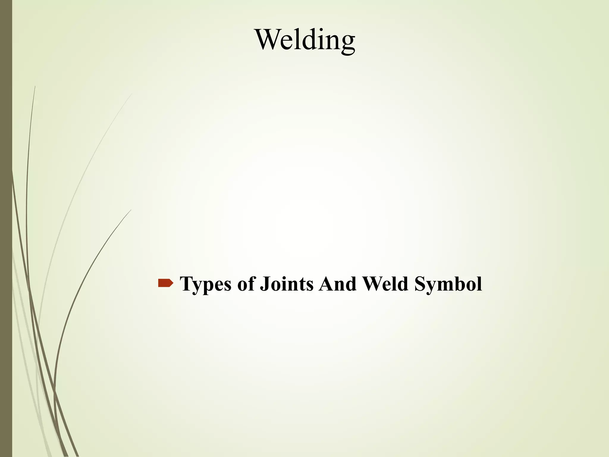 Welding Joint Design and Welding Symbols.pptx