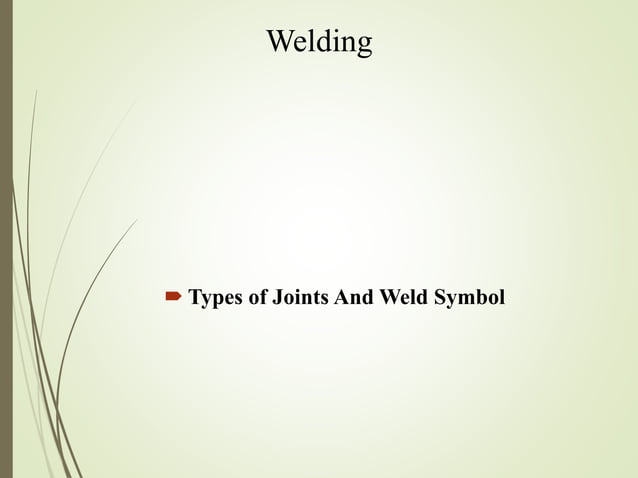Welding Joint Design and Welding Symbols.pptx