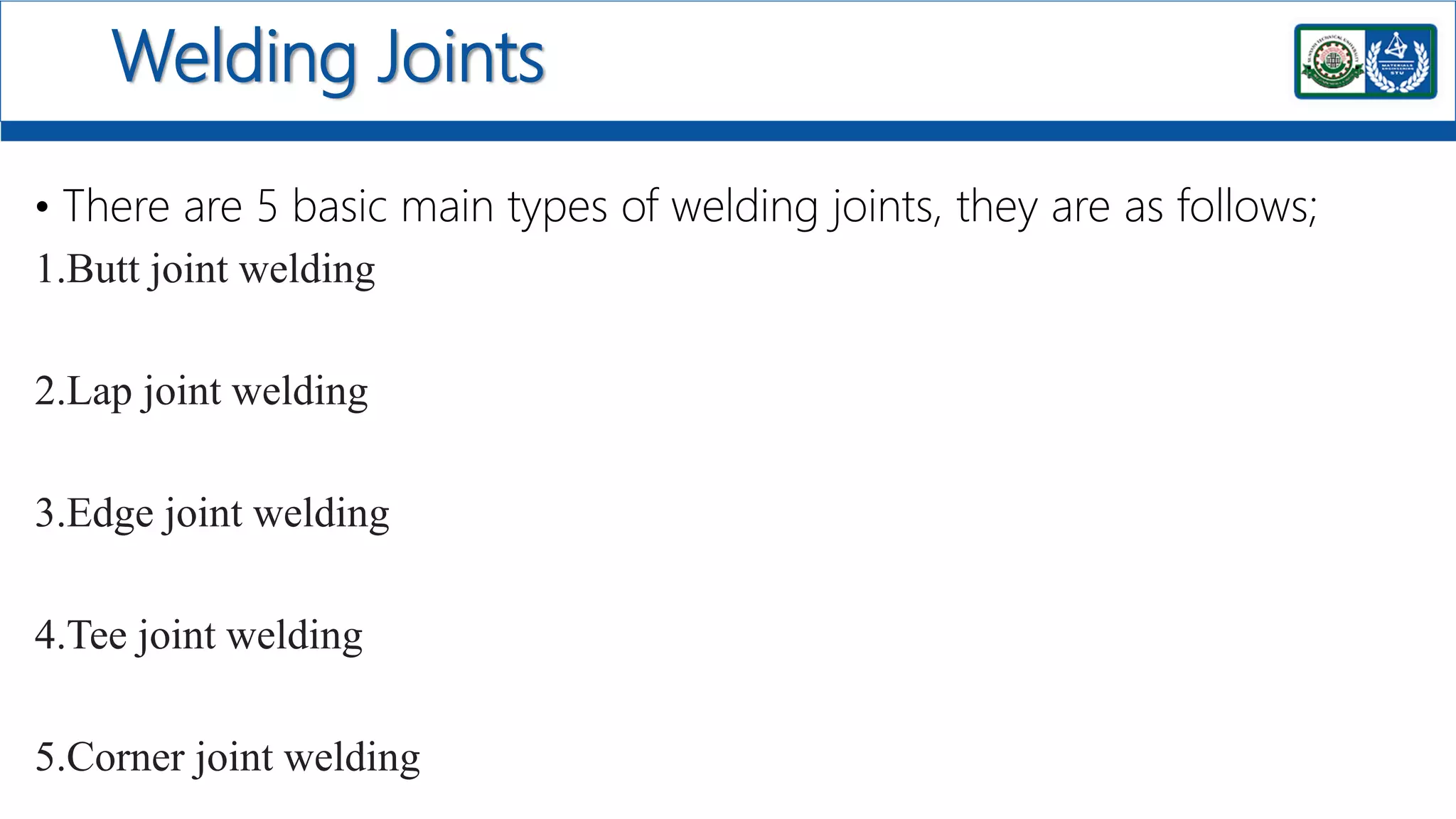 WELDING JOINTS AND POSITIONS.pptx