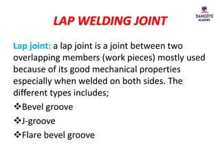 Welding joints and processes | PPTX