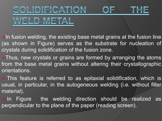 Welding metallurgy | PPTX