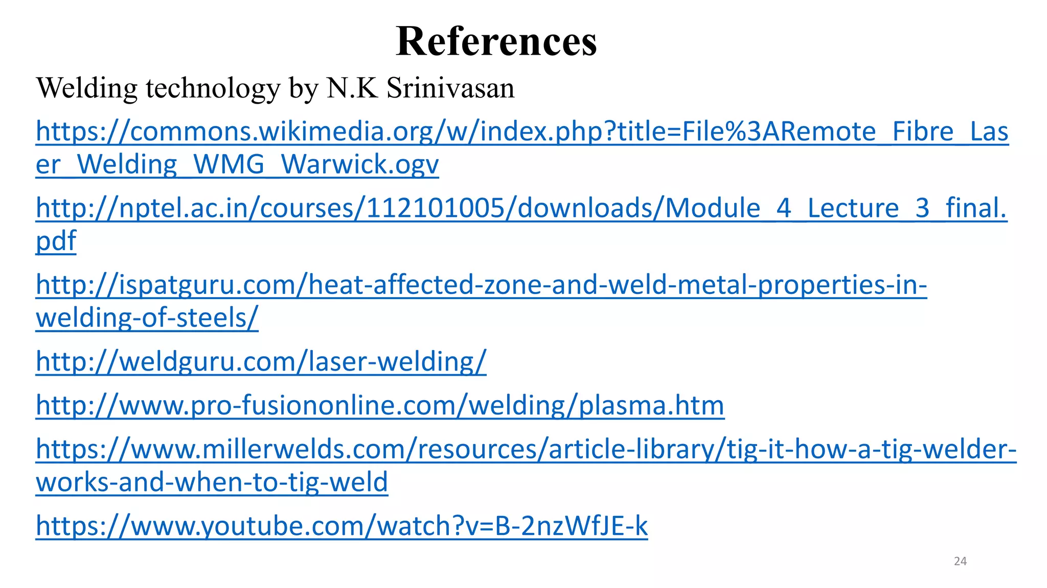 Welding metallurgy and different welding processes | PPTX