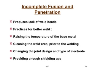 WELDING METALLURGY,DESIGN and process requied for weld | PPT