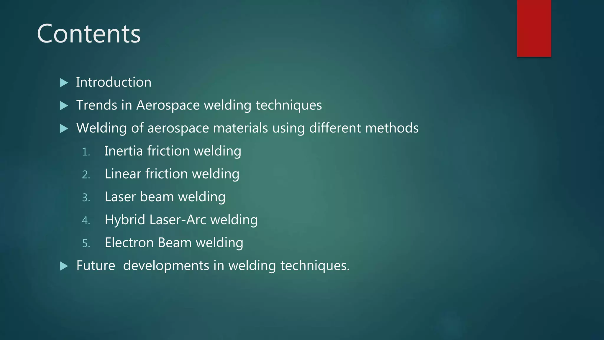 Welding of aerospace mateerials | PPT