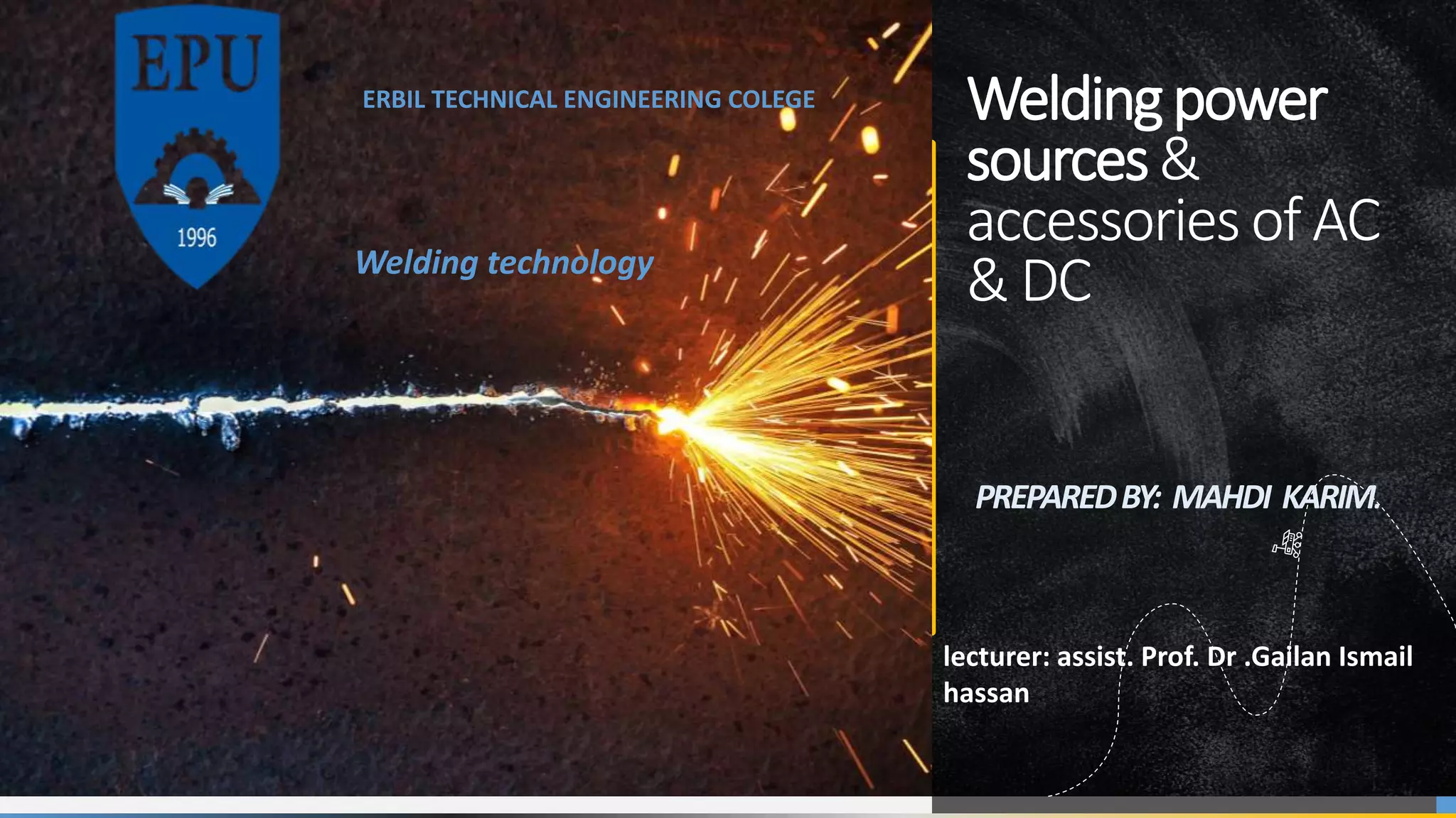 Welding power sources | PPTX