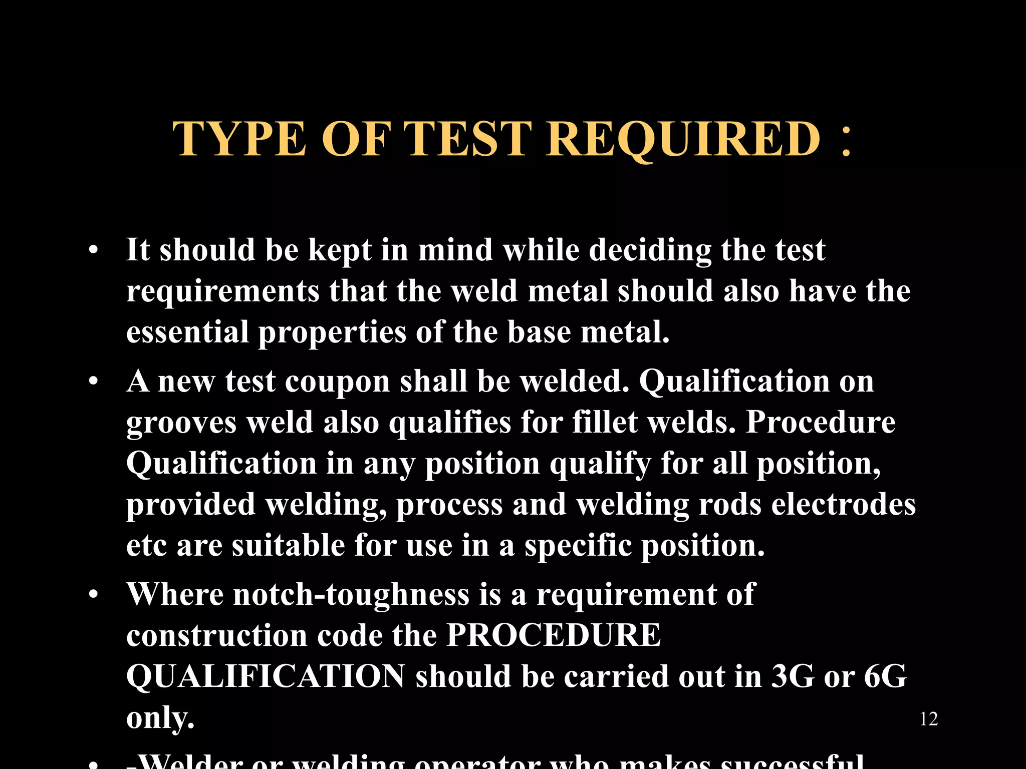 WELDING PROCEDURES and WELDERS QUALIFICATION .ppt