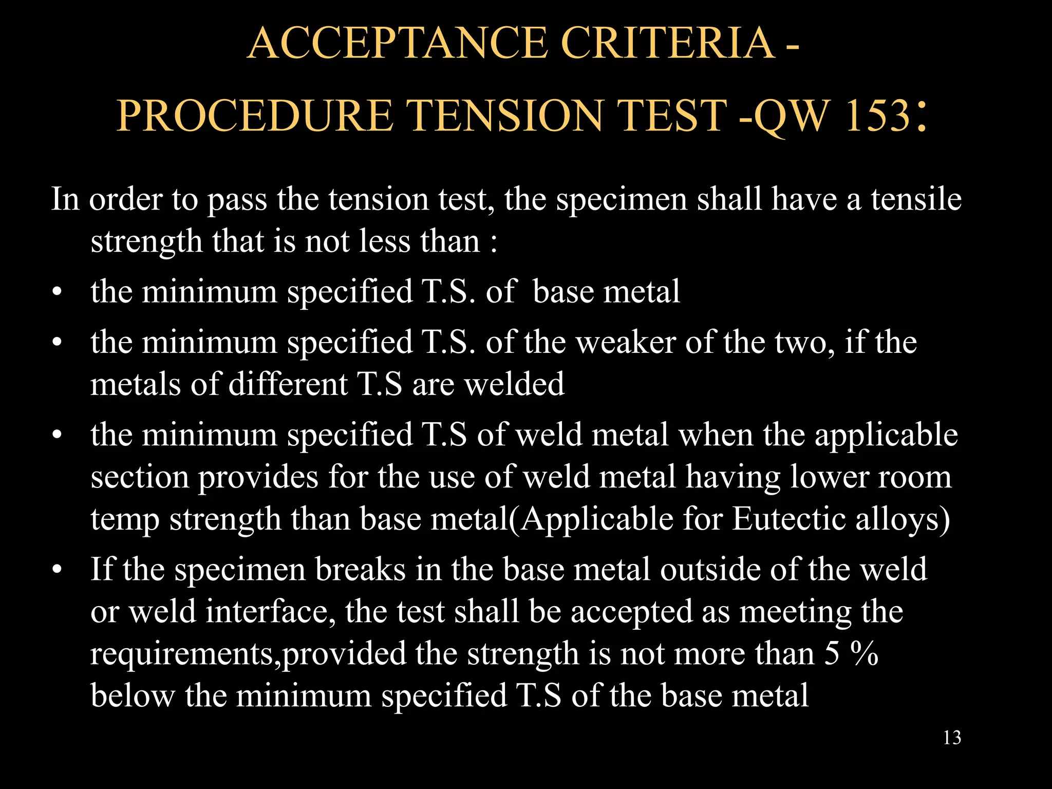 WELDING PROCEDURES and WELDERS QUALIFICATION .ppt