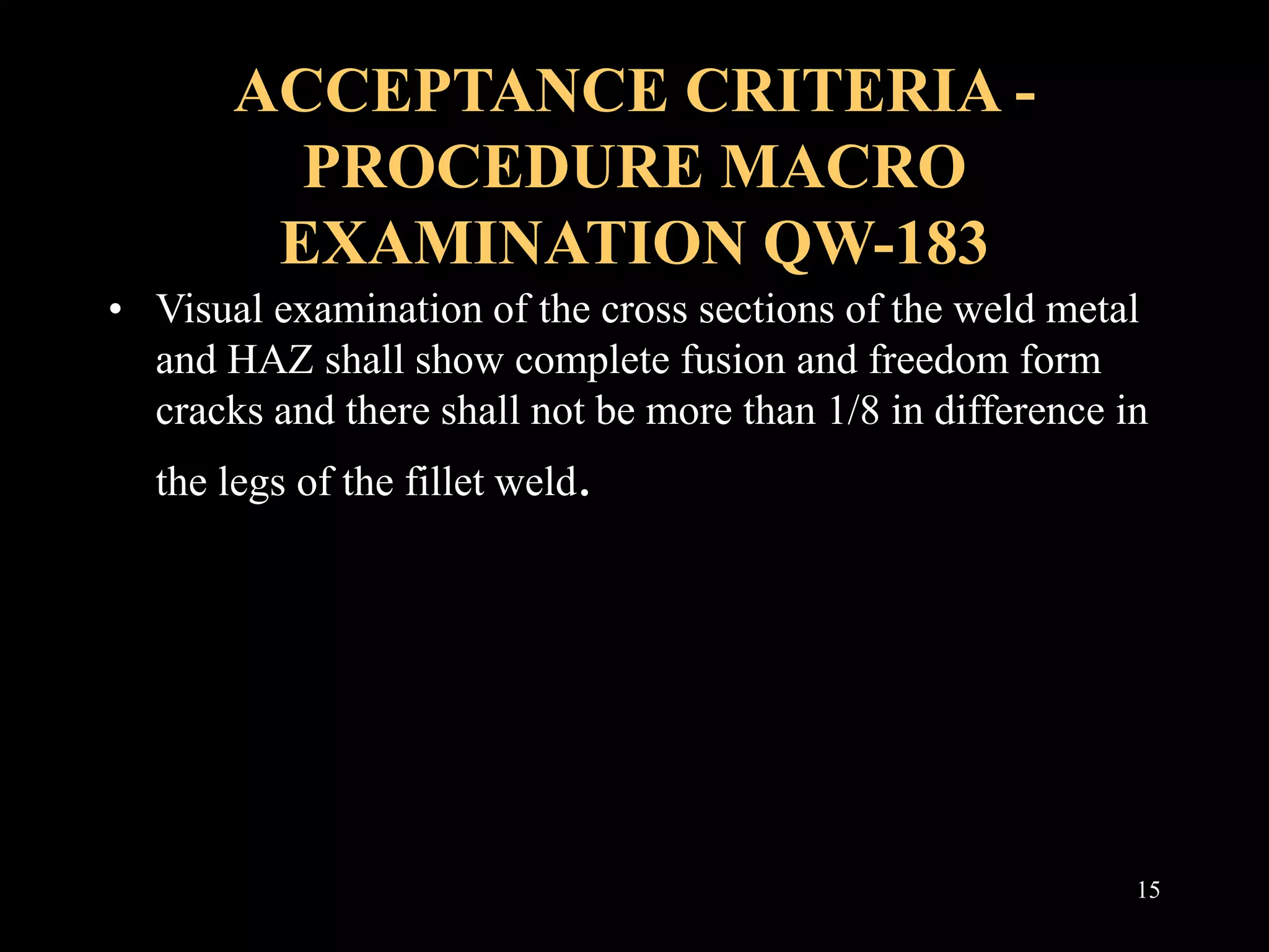 WELDING PROCEDURES and WELDERS QUALIFICATION .ppt