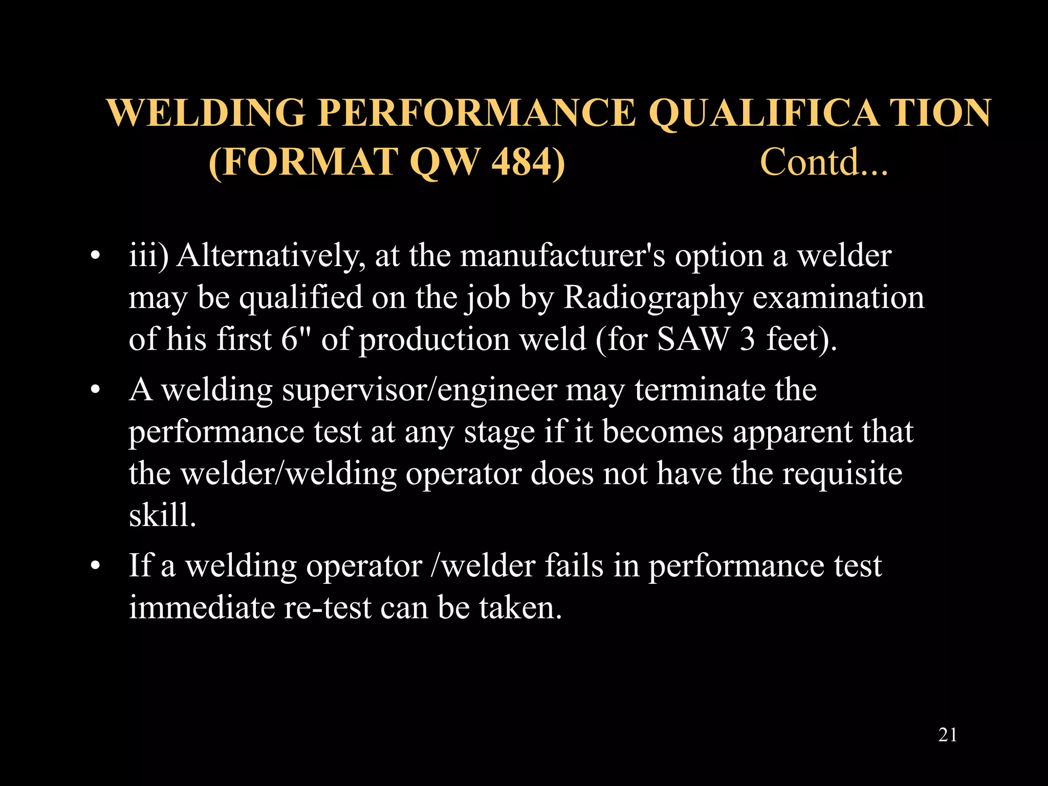 WELDING PROCEDURES and WELDERS QUALIFICATION .ppt