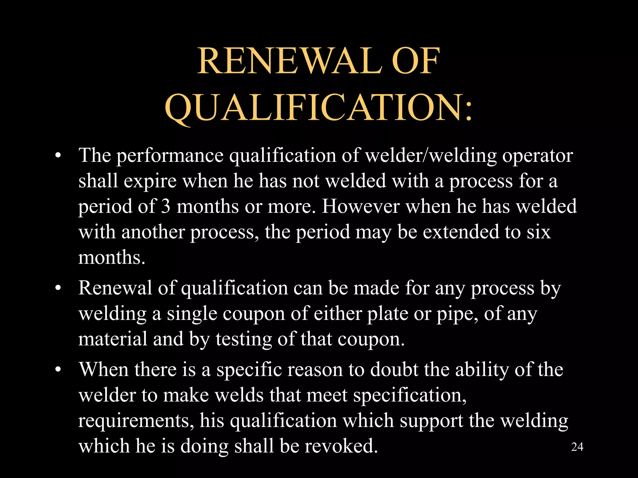 WELDING PROCEDURES and WELDERS QUALIFICATION .ppt