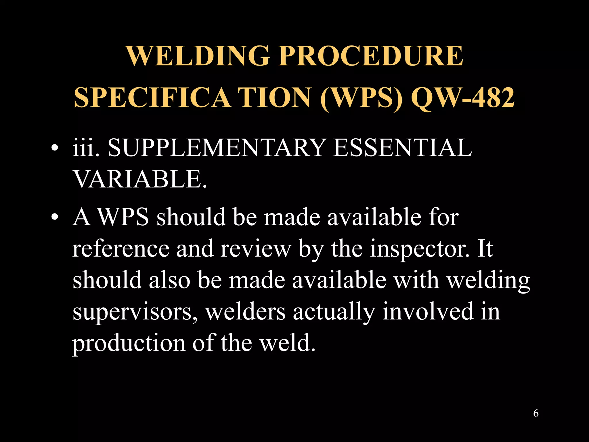 WELDING PROCEDURES and WELDERS QUALIFICATION .ppt