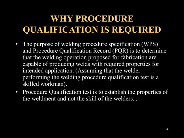WELDING PROCEDURES and WELDERS QUALIFICATION .ppt