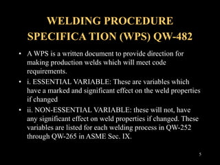 WELDING PROCEDURES and WELDERS QUALIFICATION .ppt