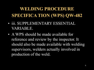 WELDING PROCEDURES and WELDERS QUALIFICATION .ppt